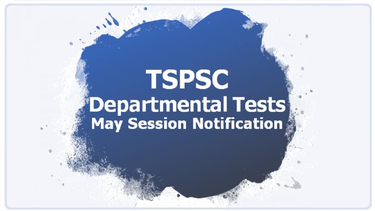 TGPSC Departmental Tests 2025 for employees, apply online at tspsc.gov.in