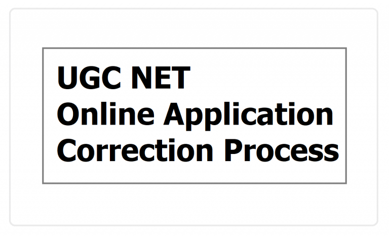 UGC NET Online Application Correction 2025, How to make correction at ugcnet.nta.nic.in