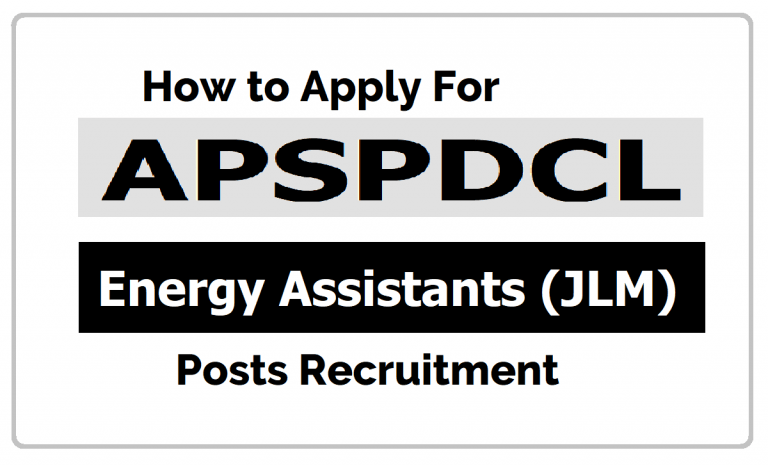 How to Apply for APSPDCL Energy Assistants (JLM Junior Lineman) Posts ...