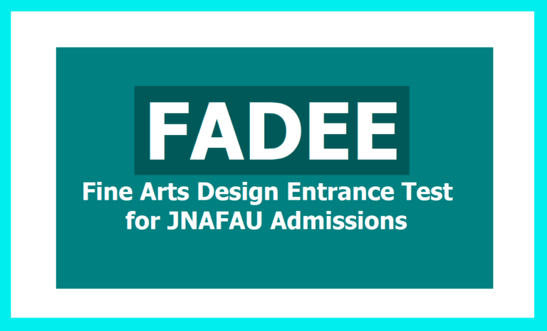 FADEE 2023 Notification for Fine Arts Design Entrance Test for JNAFAU ...
