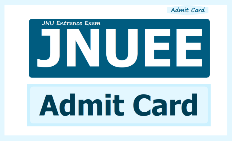 JNUEE Admit Card 2024 download for JNU Entrance Exam at jnuexams.nta.ac.in