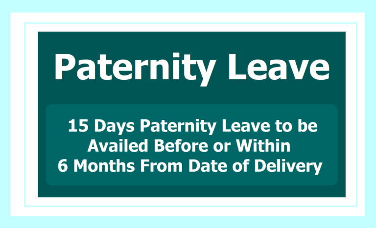 15-days-paternity-leave-to-be-availed-before-or-within-6-months-from-date-of-delivery