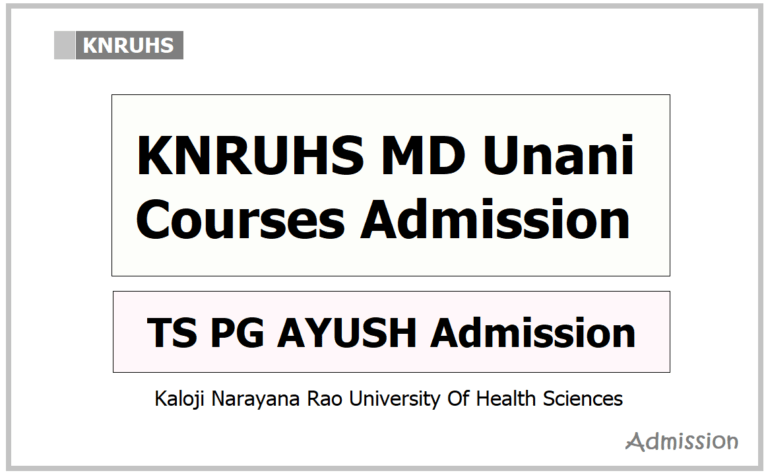 KNRUHS MD Unani Admission 2023 (TS PG AYUSH Admission)