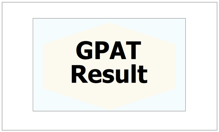 GPAT Result 2024, How to Check result at gpat.nta.nic.in?
