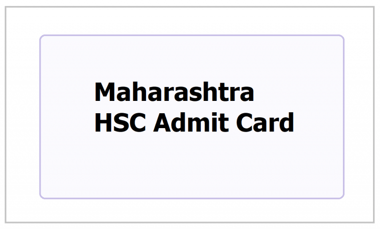 Maharashtra HSC Admit Card 2025 at mahahsscboard.in for 12th Class exams