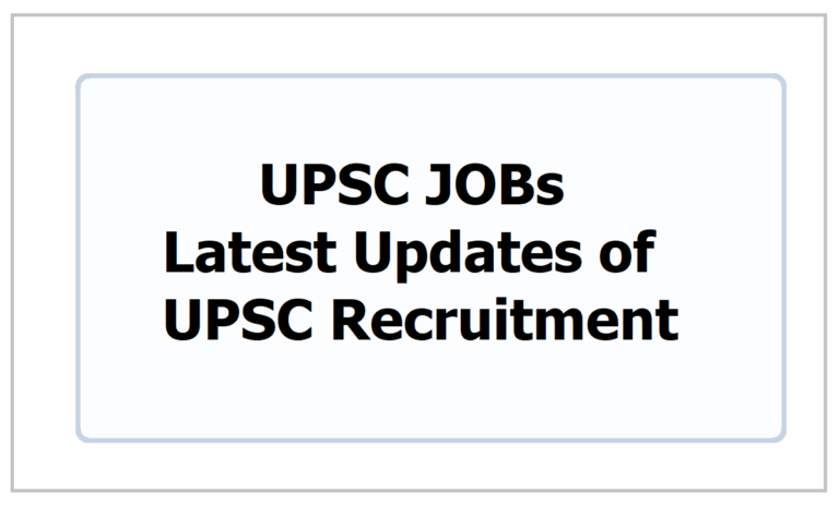 UPSC JOBs 2025, check list of of UPSC Recruitments details