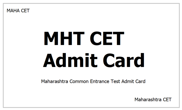 MHT CET Admit Card 2025 download for Maharashtra CET from maha cet website