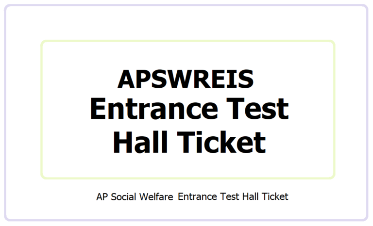 APSWREIS 6th/7th/8th/9th Class Entrance Test Hall ticket 2025