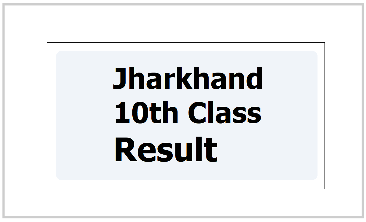 Jharkhand 10th Result 2024 How To Check JAC Matric Result On Jac Jharkhand 10th Result 2024 How To Check JAC Matric Result On Jac