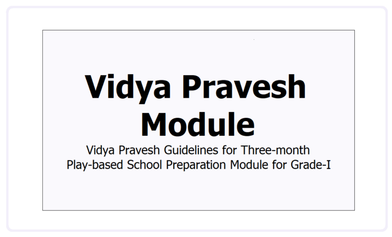 Vidya Pravesh Module 2024 is a School Preparation Module for Grade 1 ...