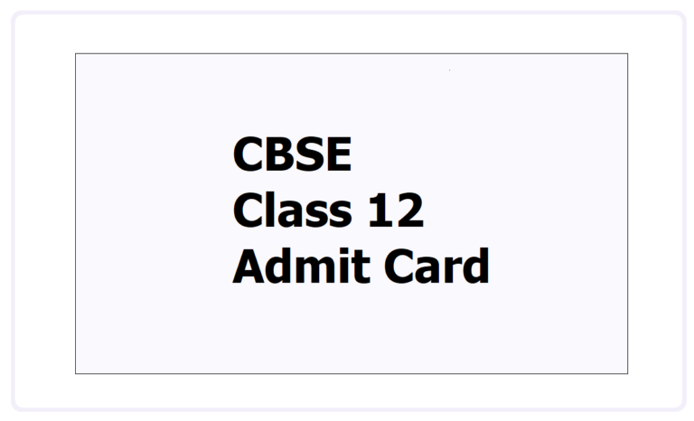 CBSE Class 12 Admit Card 2025 Download from cbse.gov.in