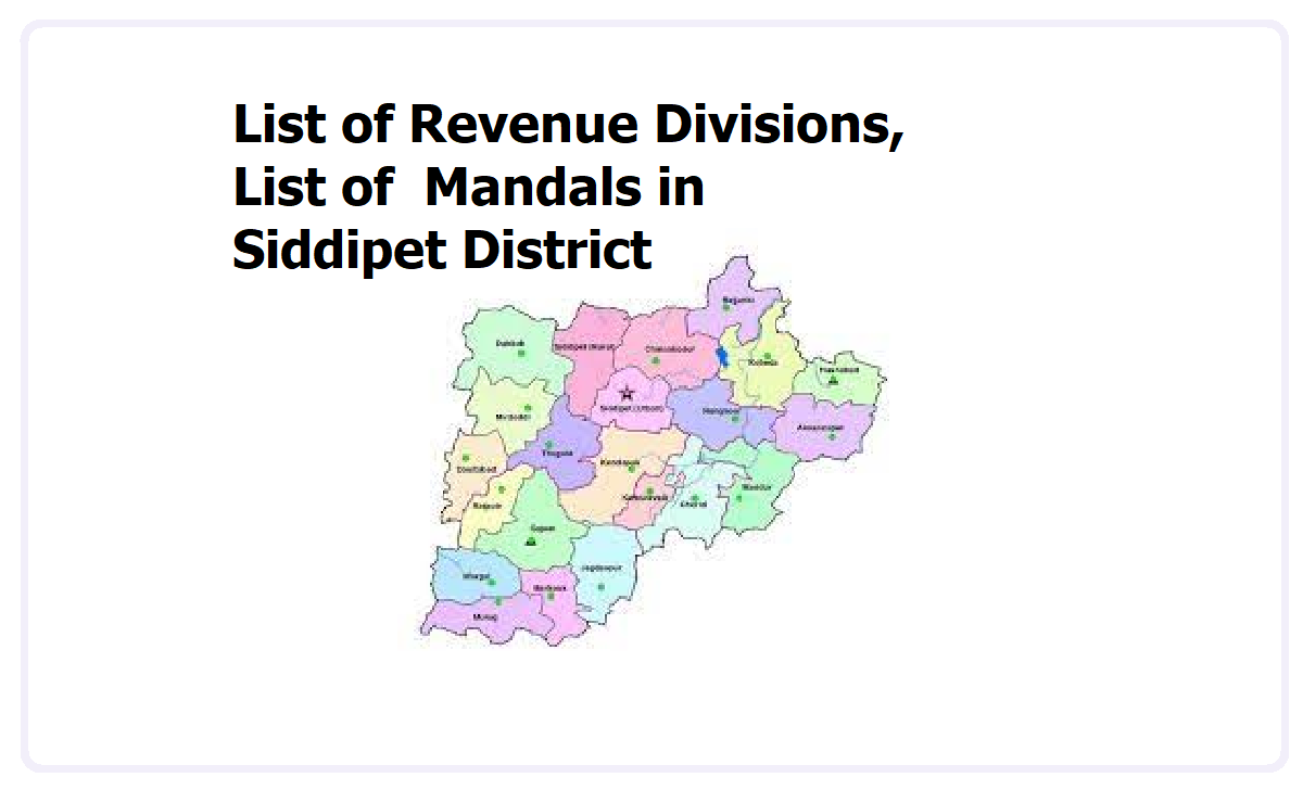 List of Revenue Divisions, Mandals in Siddipet District