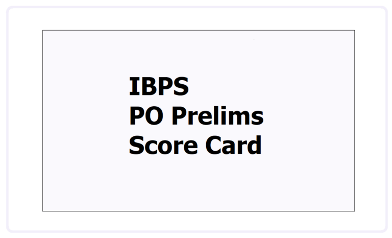 IBPS PO Prelims Score Card 2025, How to download from ibps.in