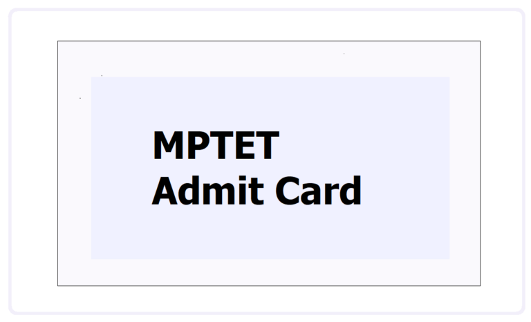 MPTET Admit Card 2025 Download at peb.mp.gov.in