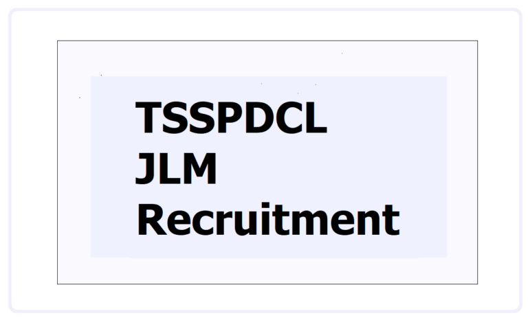 TGSPDCL JLM Recruitment 2025, Apply at tgsouthernpower.org